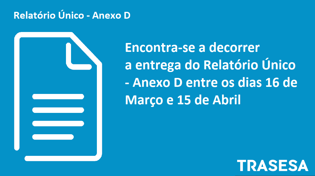 Relatório Único - Anexo D | Trasesa